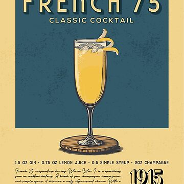 "French 75 Cocktail Vintage Recipe Poster" Poster for Sale by ...