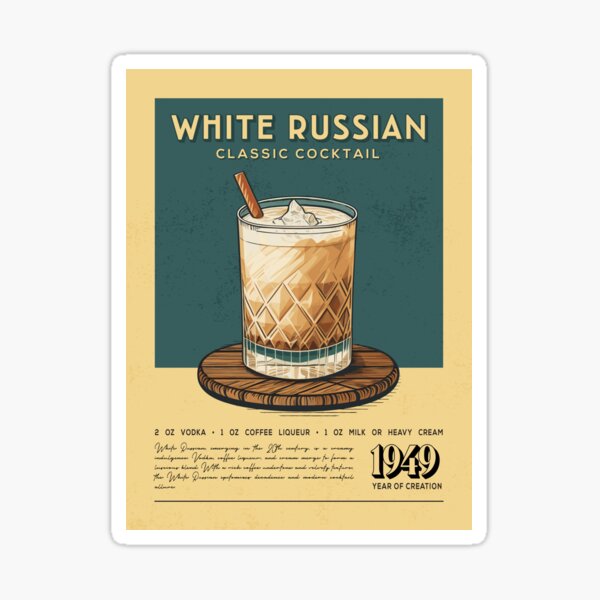"White Russian Cocktail Vintage Recipe Poster" Sticker for Sale by ...