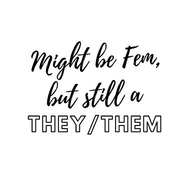 "Fem They/Them" Sticker for Sale by LyraEragon | Redbubble