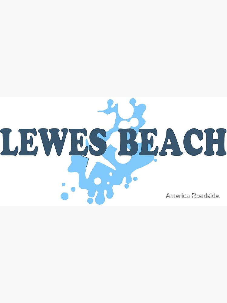 "Lewes Beach - Delaware." Poster by ishore1 | Redbubble