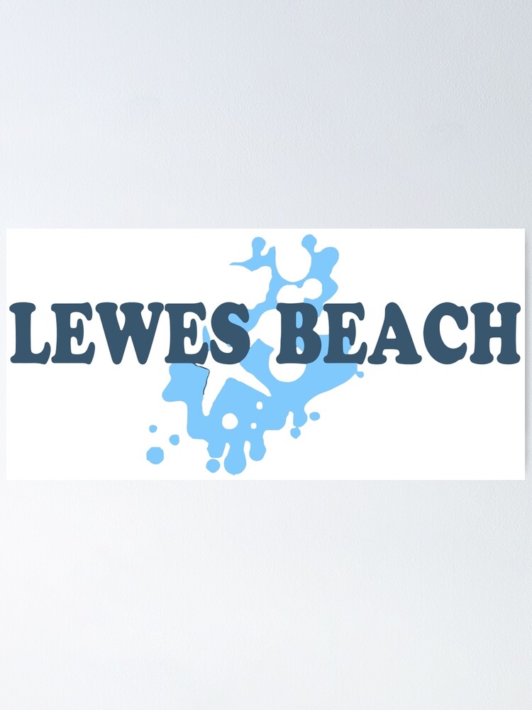 "Lewes Beach - Delaware." Poster by ishore1 | Redbubble