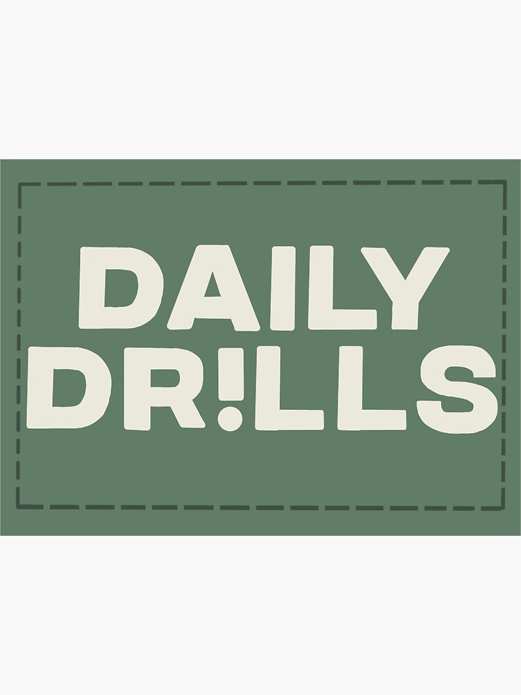 "Daily Drills" Sticker for Sale by emersondelilah | Redbubble