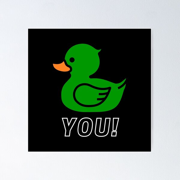 "Duck You - Green Rubber Ducky" Poster for Sale by DavidsDucks | Redbubble