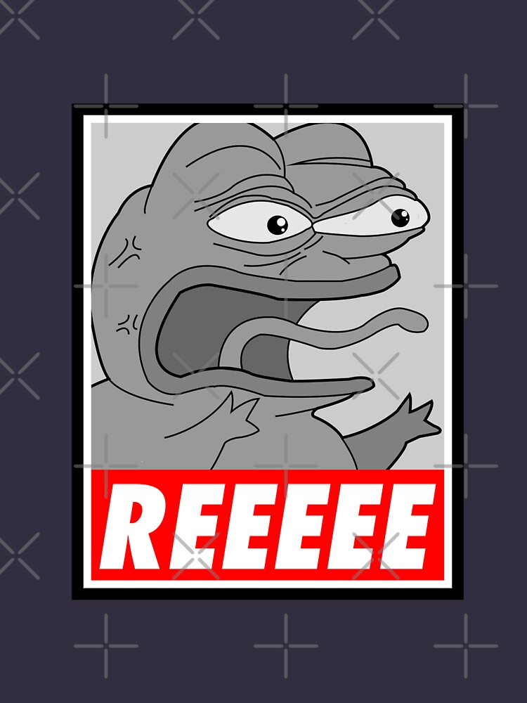 "REEEEEEEEE" T-shirt for Sale by Dripsha | Redbubble | reeeee t-shirts ...