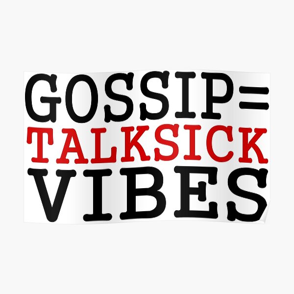 Gossiping Posters | Redbubble