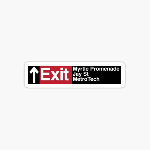 "NYC Subway Exit Sign Jay Street MetroTech" Sticker for Sale by ...