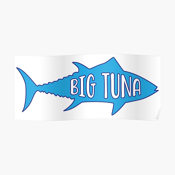 "Big Tuna - The Office" Poster for Sale by breynoldsdesign | Redbubble