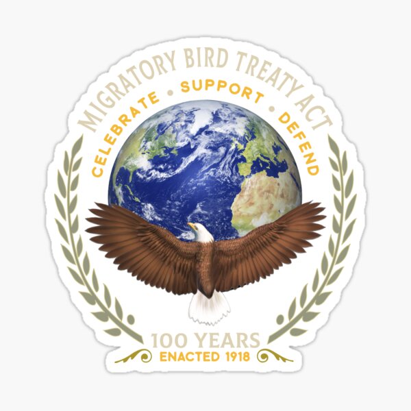 "1918 Migratory Bird Treaty Act - 100 Years Old " Sticker for Sale by ...