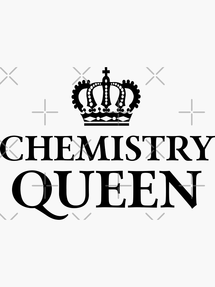 "Chemistry Queen" Sticker by teesaurus | Redbubble