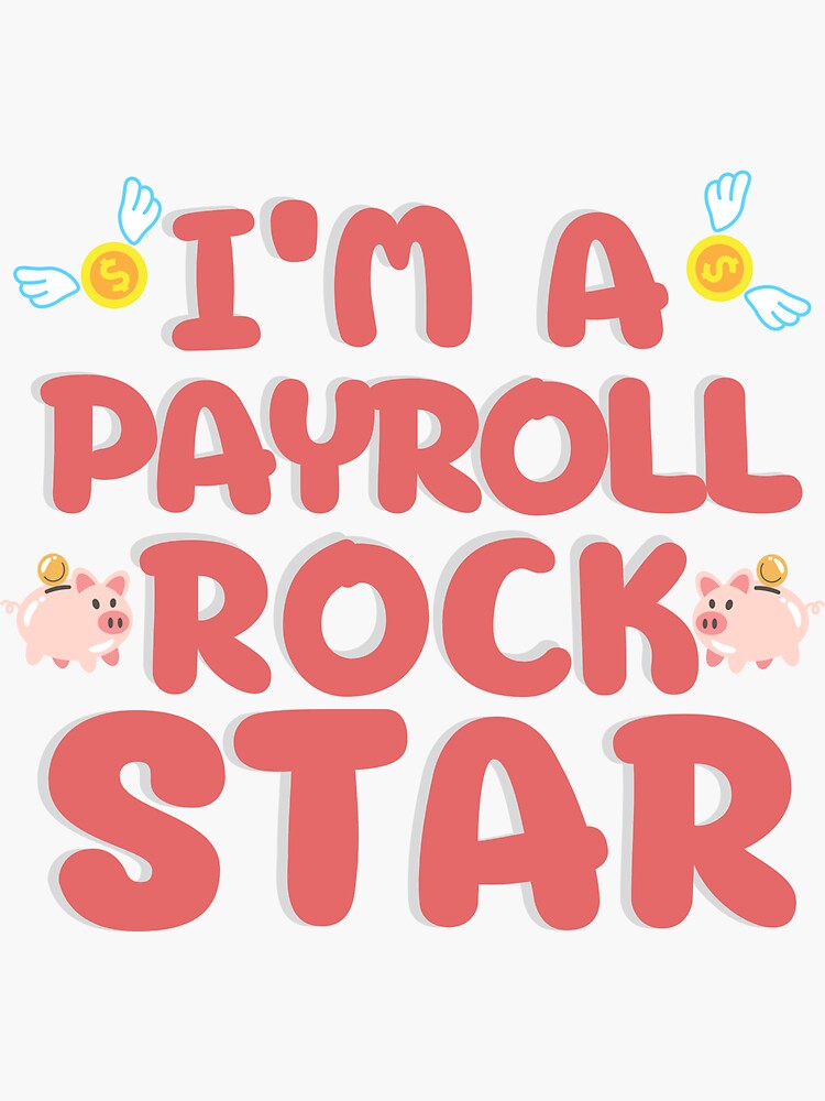 "Payroll Team Payroll Specialist Clerk Funny Payroll Rockstar " Sticker ...