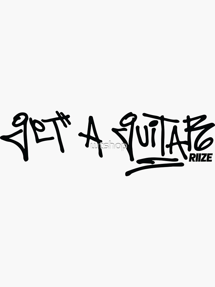 "RIIZE - Get a Guitar (Black Font) | Kpop for Fans | Gift for BRIIZE ...