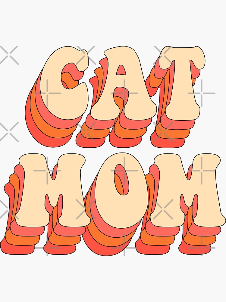 "cat mom" Sticker for Sale by saracreates | Redbubble