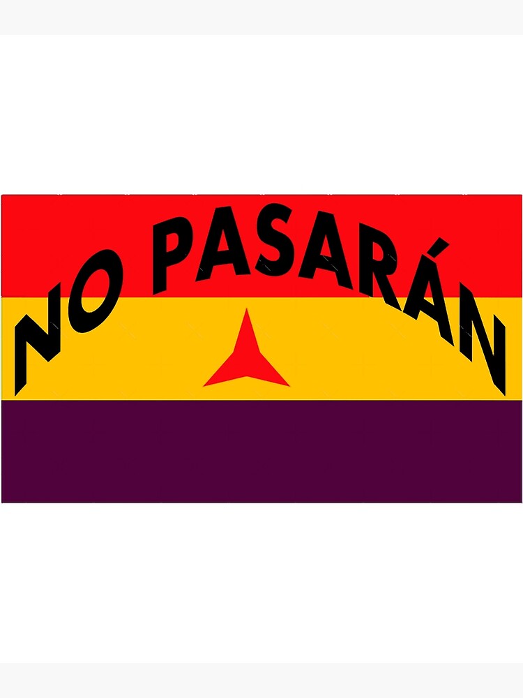 "International Brigades Spanish Second Republic No Pasaran" Poster for ...