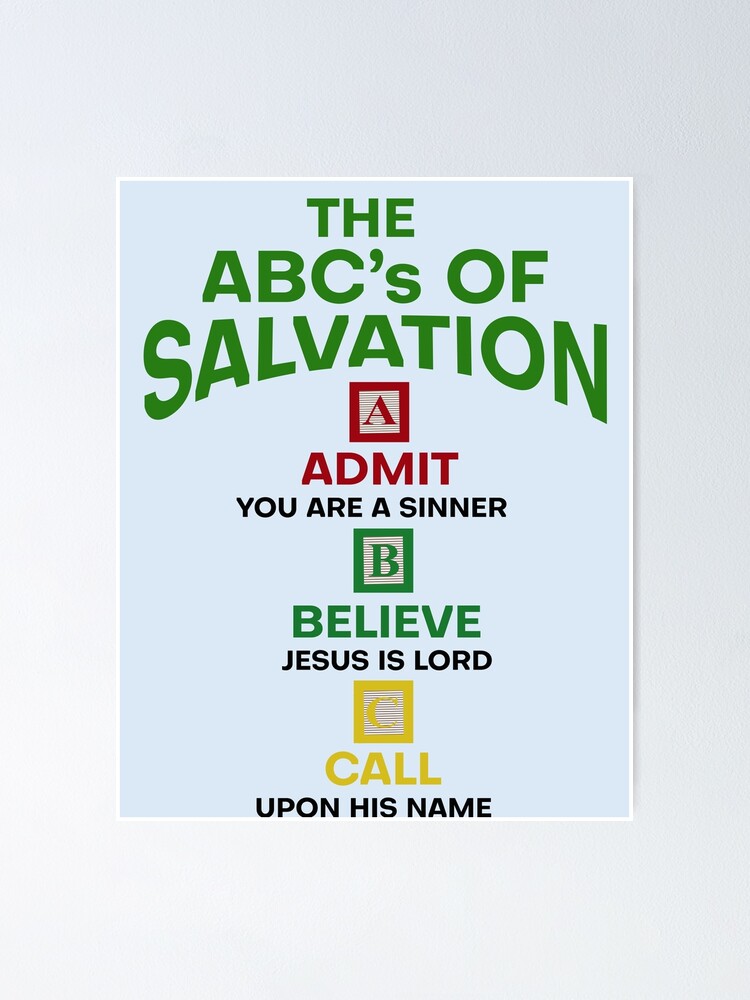 "The ABC's of Salvation" Poster for Sale by Trace1234 | Redbubble