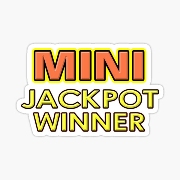 "Mini Jackpot Winner" Sticker for Sale by gameofjoes | Redbubble
