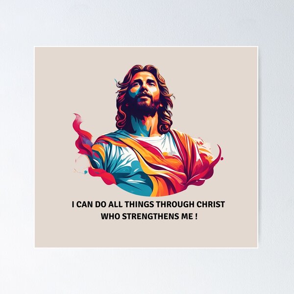 "Jesus Christ : Strength from Above (I CAN DO ALL THINGS THROUGH CHRIST ...