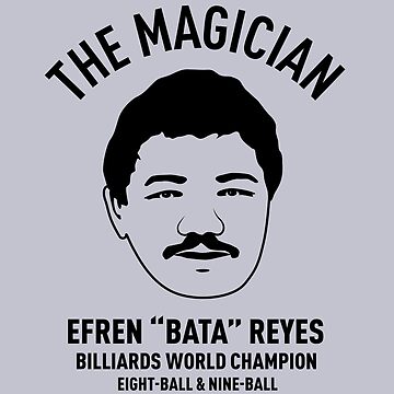 "The Magician, Efren "Bata" Reyes, Pool / Billiards World Champion" Poster for Sale by ...