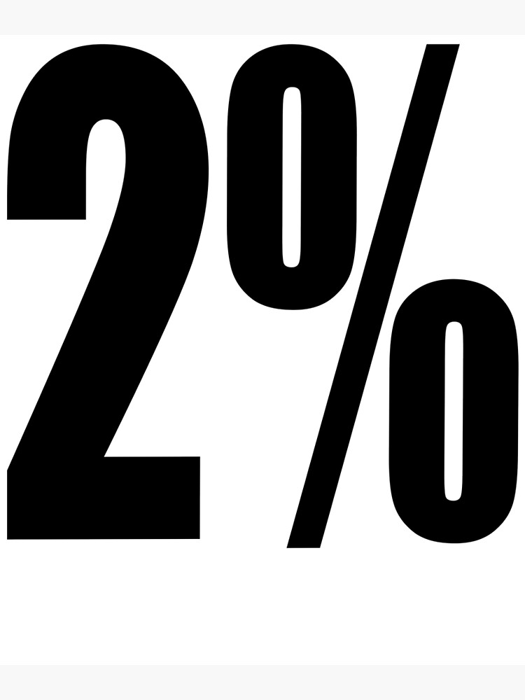 "2% TWO PERCENT VANNER FOR LIFE" Poster by RogersWorld | Redbubble