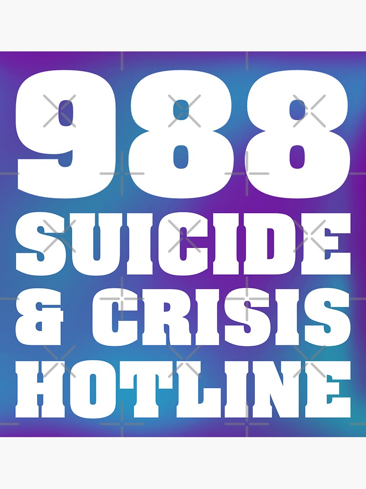"Suicide and crisis 988 hotline" Magnet for Sale by TB Designs | Redbubble