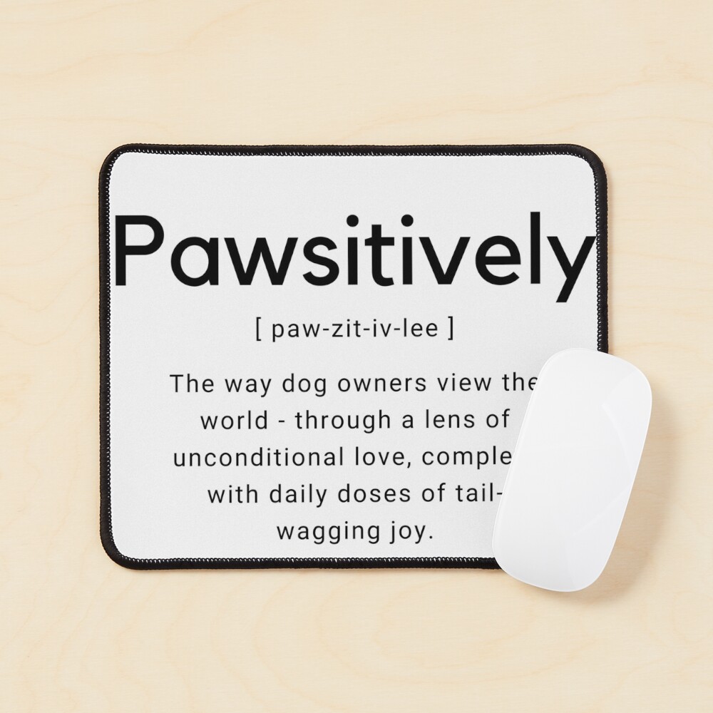 "Dictionary definition of "Pawsitively"" Sticker for Sale by Stitch05 ...