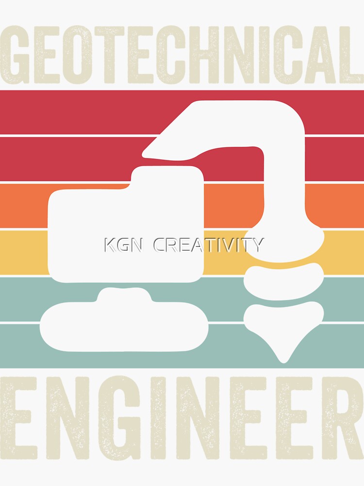 "Geotechnical Engineer T-shirt" Sticker for Sale by KGN CREATIVITY ...