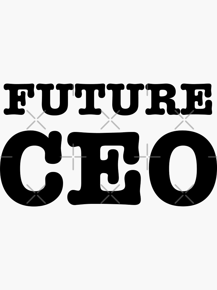"Future CEO" Sticker by teesaurus | Redbubble