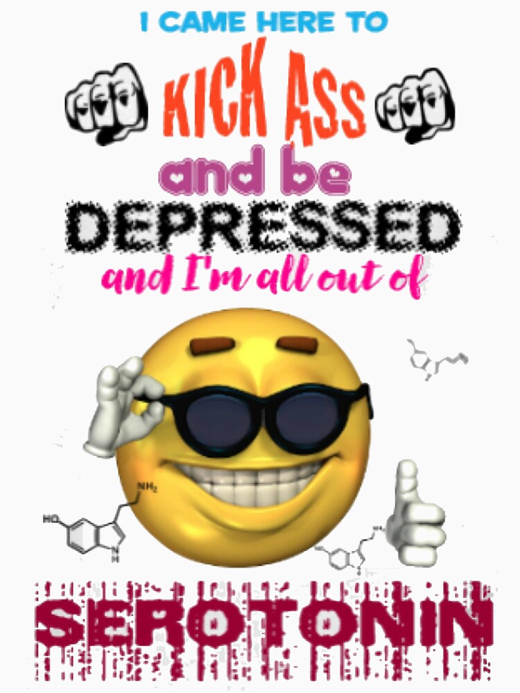 "I Came Here To Kick Ass and Be Depressed" T-shirt for Sale by Foxmuldo ...