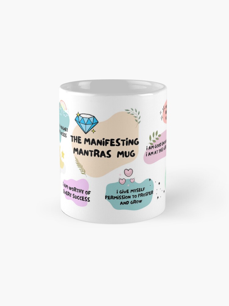 "The Manifesting Mantras Mug Positive Affirmations Mug" Coffee Mug for Sale by Toanyone97 ...