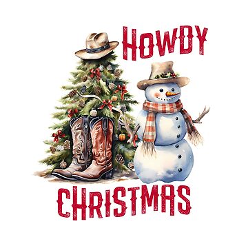 "Howdy Christmas Western Cowboy Snowman" Poster for Sale by ...
