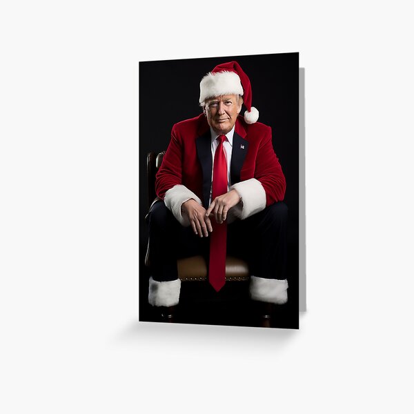 "Christmas Donald Trump Santa" Greeting Card for Sale by JenniRoma ...