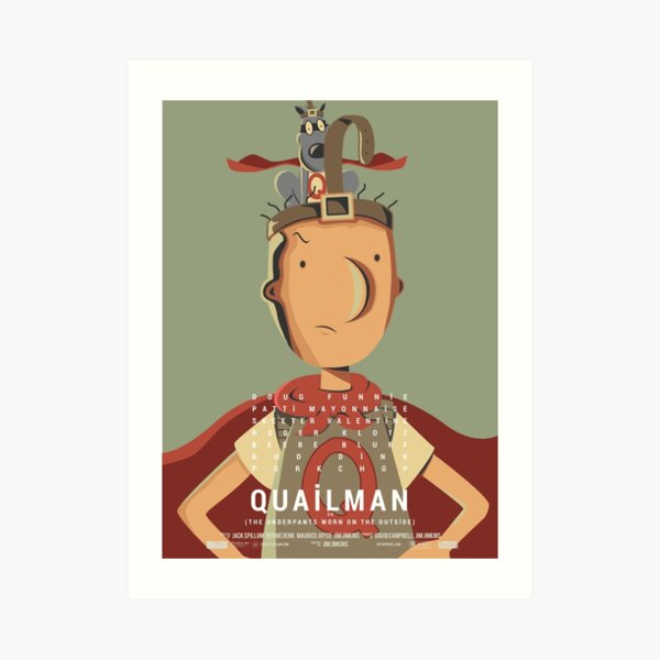 Quailman Poster