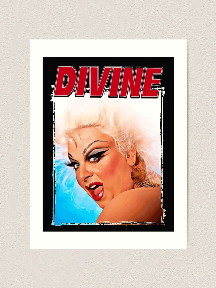 "Gifts For Women Divine Drag Queen Graphic For Fans" Art Print by ...