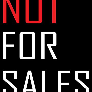 "Not for Sales meme" Sticker for Sale by ZindyShop | Redbubble