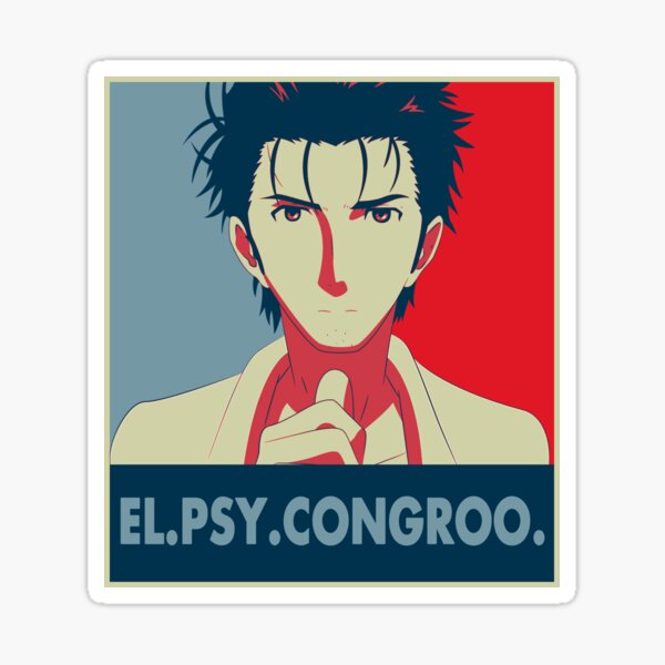 "Steins Gate - El Psy Congroo Pop Art" Sticker by APerspective | Redbubble