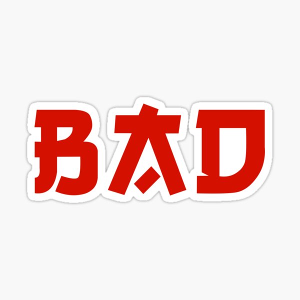 "Bad" Sticker for Sale by Etmum | Redbubble
