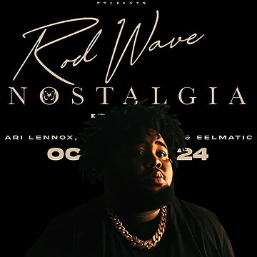 "Rod Wave Nostalgia Tour" Poster for Sale by JosephFinleyoe | Redbubble