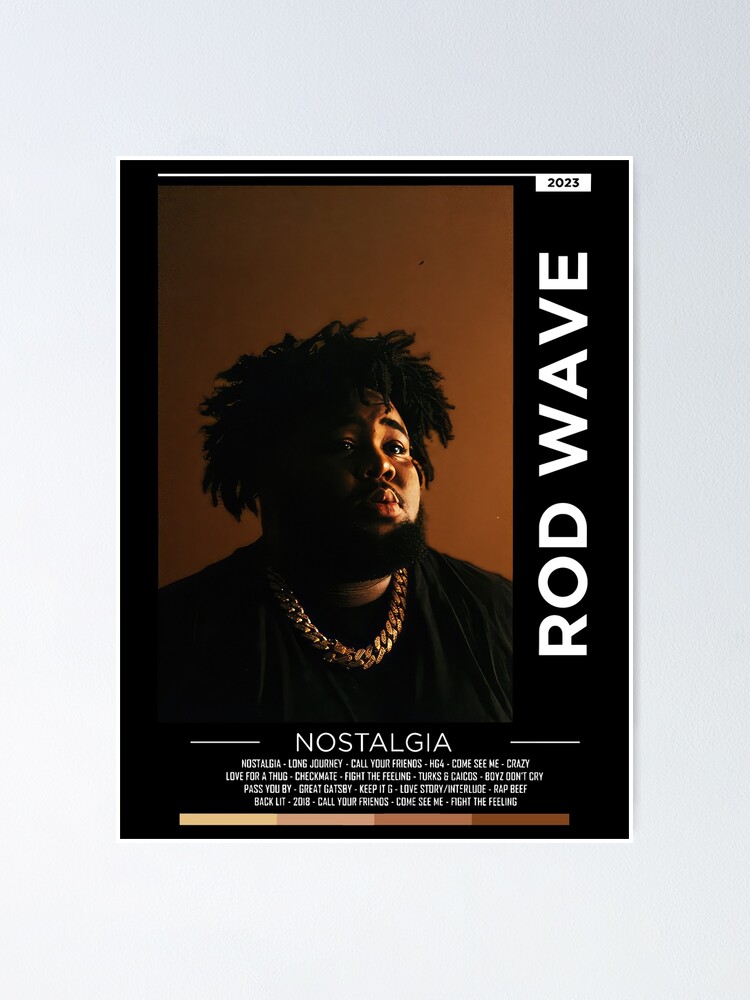 "Rod Wave Nostalgia" Poster for Sale by JosephFinleyoe | Redbubble