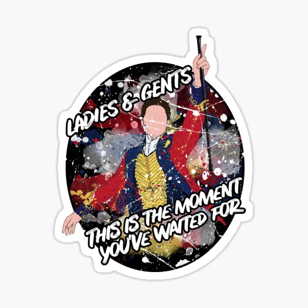"Ladies and Gents - The Greatest Showman" Sticker for Sale by ...