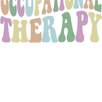"Occupational Therapy OT Therapist OT Month Groovy" Sticker by ...