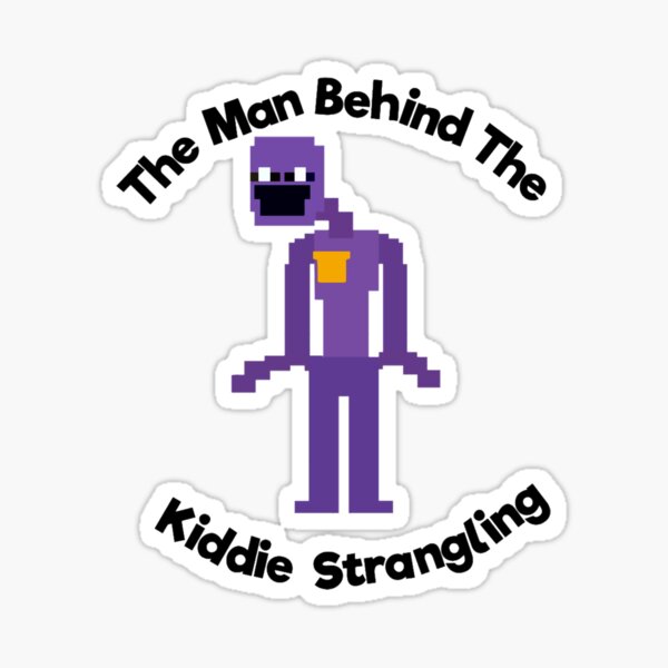"The Man Behind The Kiddie Strangling" Sticker for Sale by ...