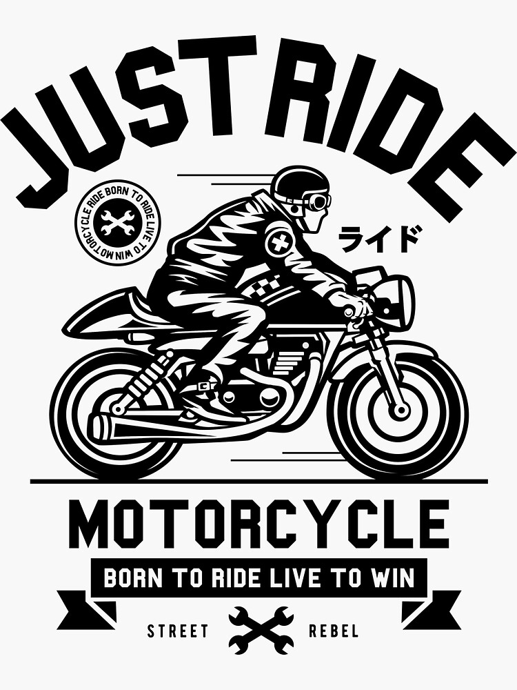 "Just Ride Motorcycle Cafe Racer" Sticker for Sale by wearitout | Redbubble
