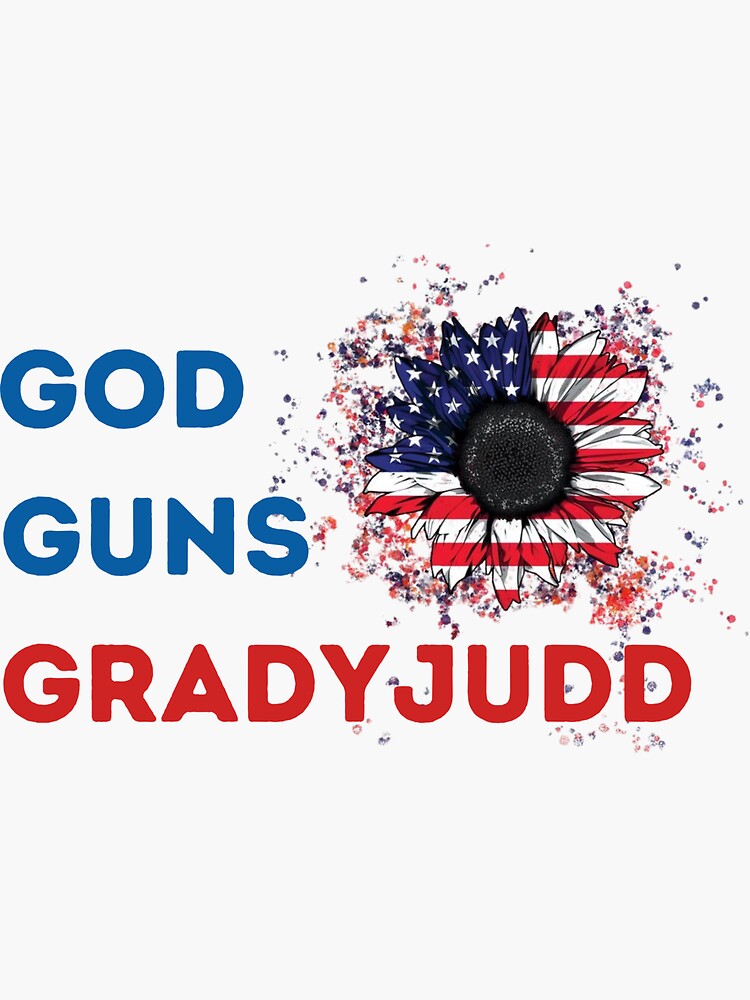 "God Guns Grady Judd" Sticker for Sale by StickerFusion | Redbubble