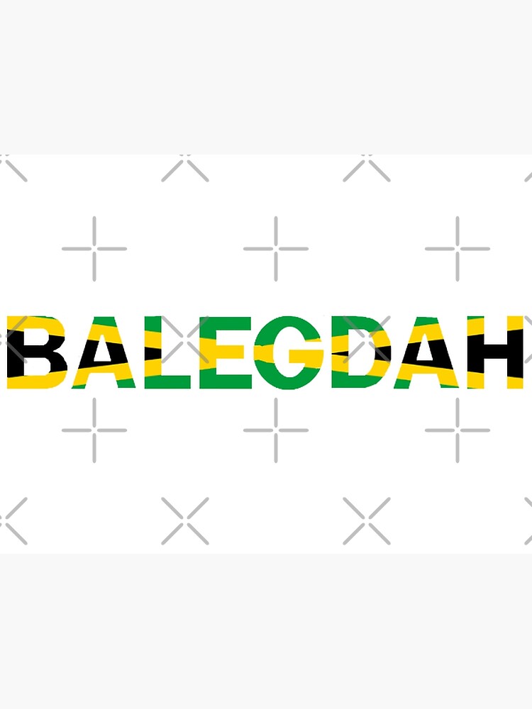 "BALEGDAH - also known as the Jamaican accent vine" Poster for Sale by ...