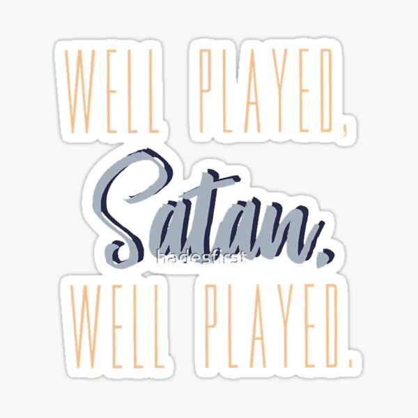 "Bien joué, Satan classique" Sticker for Sale by arryanamontano | Redbubble
