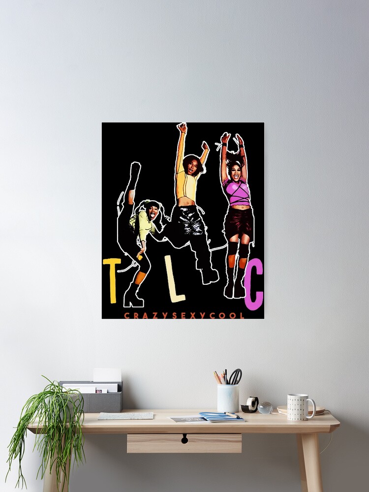 Gek Sexy Cool De Tlc Verhaal Poster