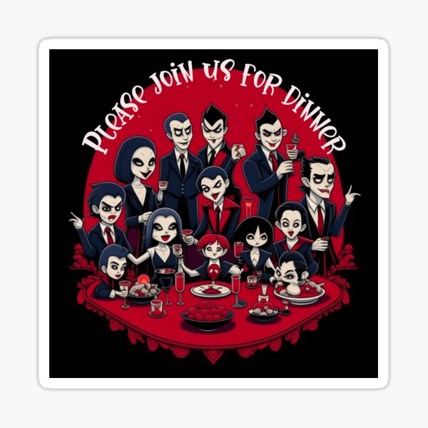 "Vampire Dinner Join Us" Sticker for Sale by Toadlyart | Redbubble