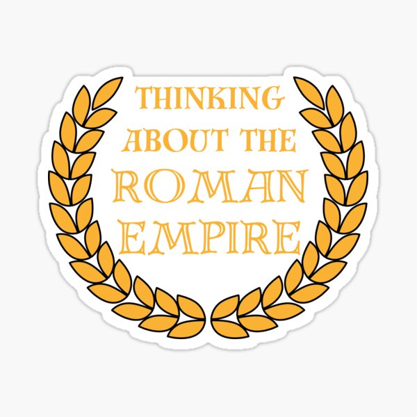 "The Roman Empire" Sticker for Sale by LaTienditaLA | Redbubble