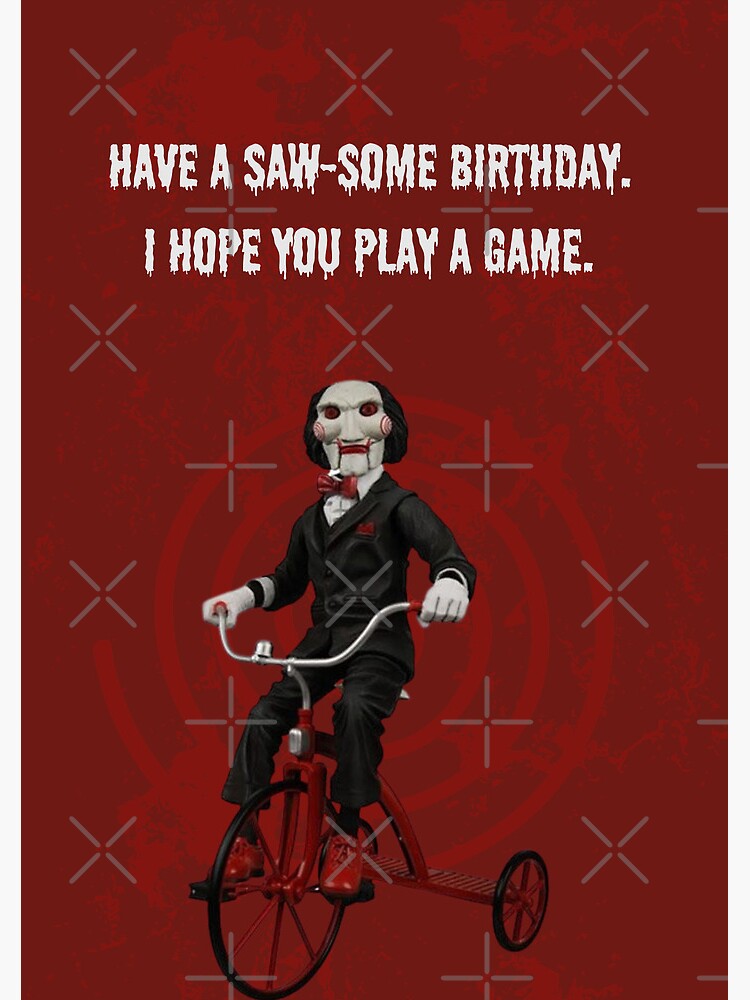 "Saw Jigsaw Billy Birthday Card" Greeting Card for Sale by ...