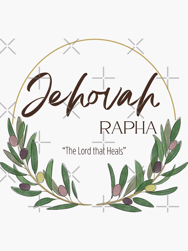 "Names of God: Jehovah Rapha" Sticker for Sale by ChristianConvos ...