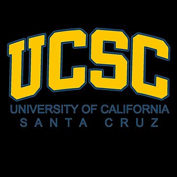 "UCSC - UC Santa Cruz - Curved College Font" Poster for Sale by ...